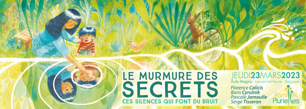 Le murmure des secrets, ces silences qui font du bruit – Familles ...